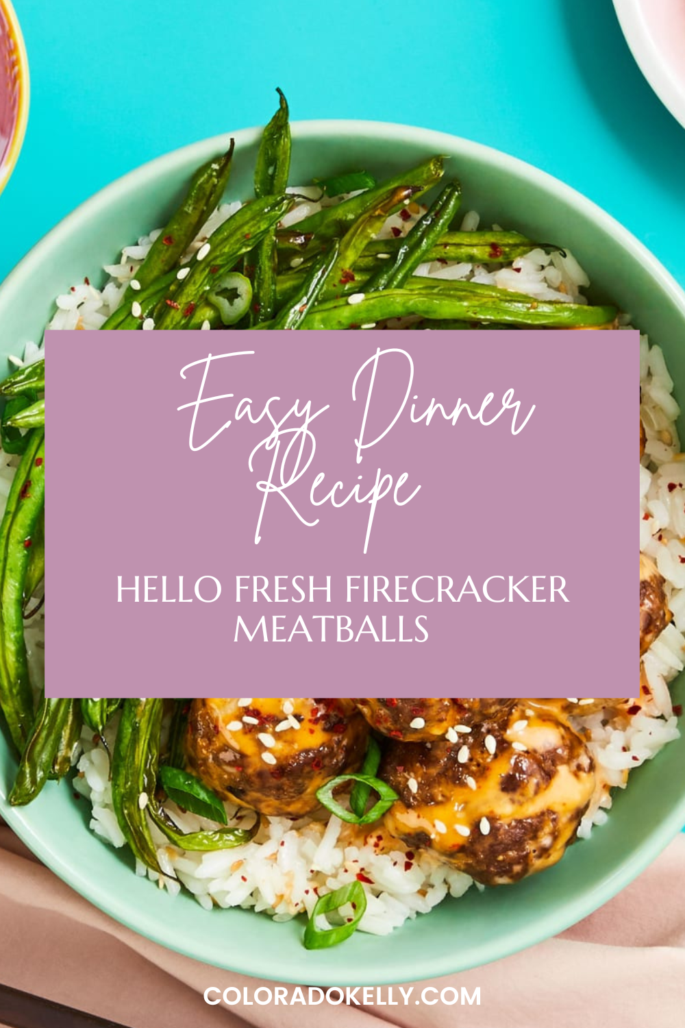 Hello Fresh: Firecracker Meatball Recipe – Colorado Kelly