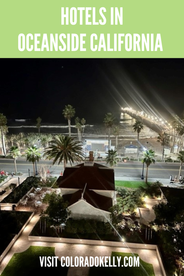 Hotels in Oceanside California – Colorado Kelly